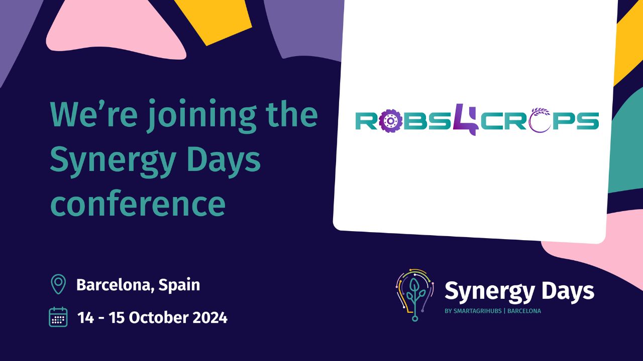 Robs4Crops to Lead Workshop on Agricultural Robotics at Synergy Days ...